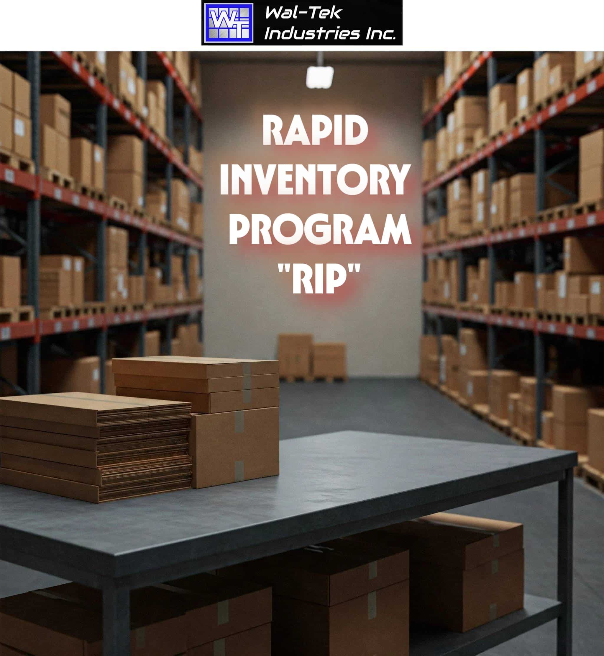 Wal-Tek’s Rapid Inventory Program | Wal-Tek